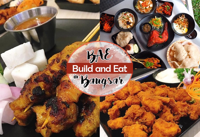 BAE - Build and Eat: A Perfect Food Spot in Bangsar Where Malaysian ...